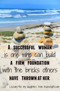 5 Lessons For My Daughters via Quotes | It's a Lovely Life!