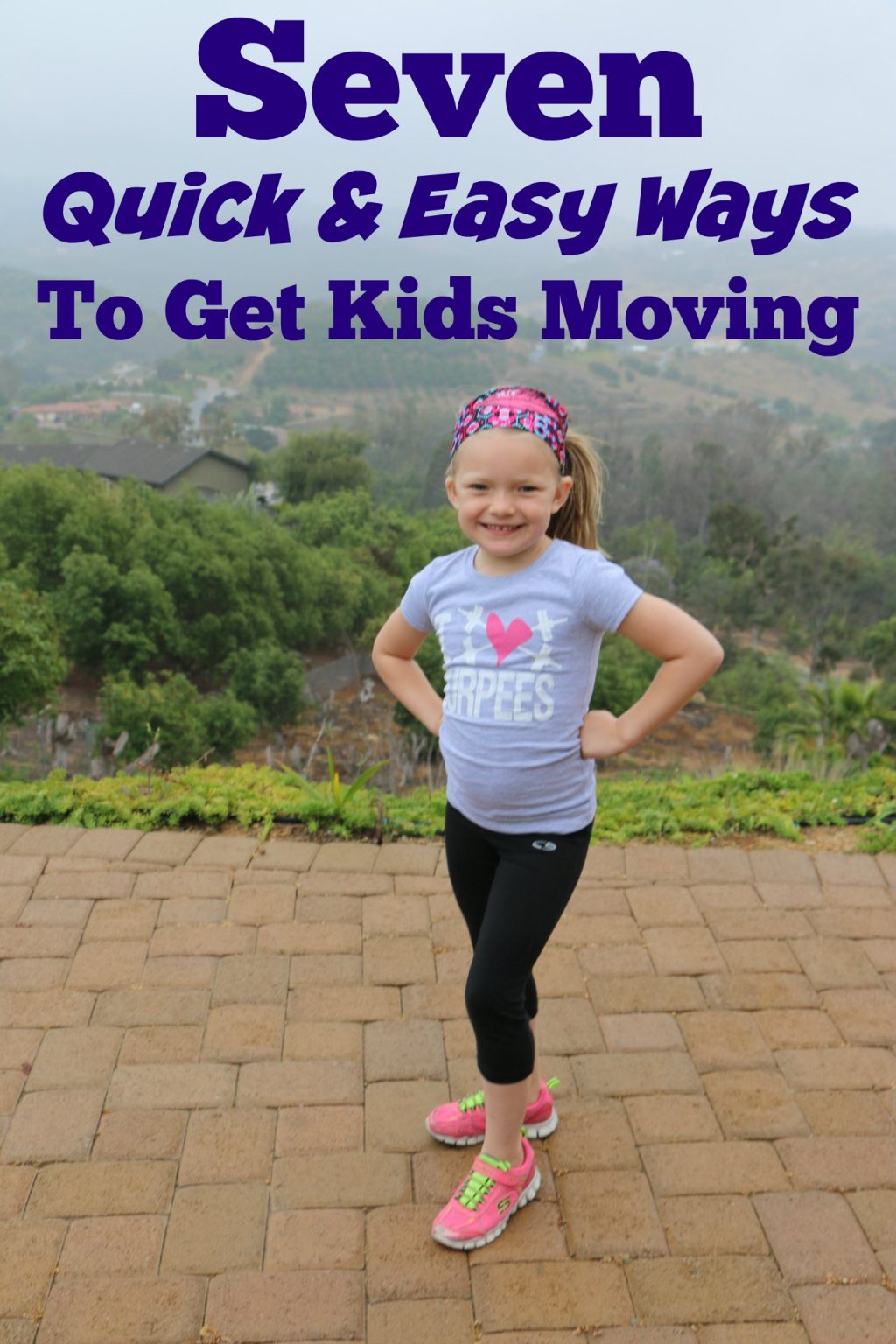 7 Quick & Easy Ways To Get Kids Moving | It's a Lovely Life!